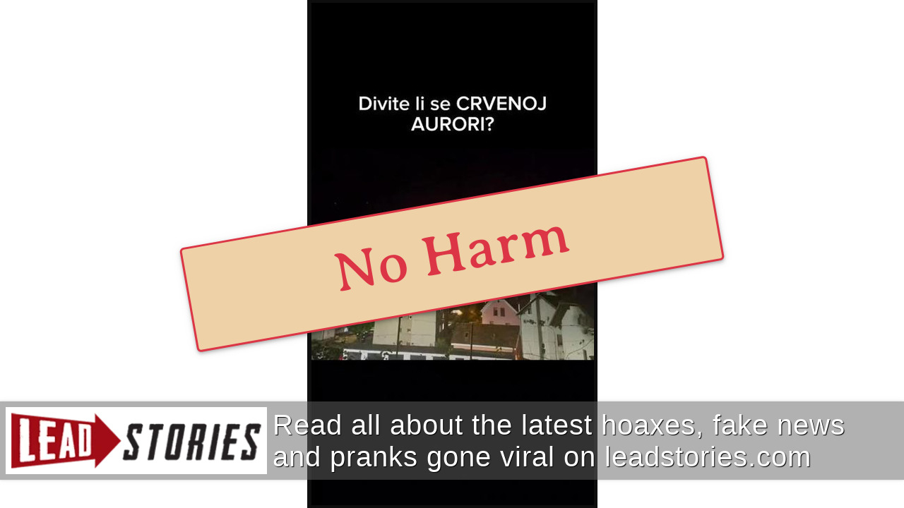 Fact Check: Red Northern Lights In Croatia NOT Sign Of Harmful Cosmic ...